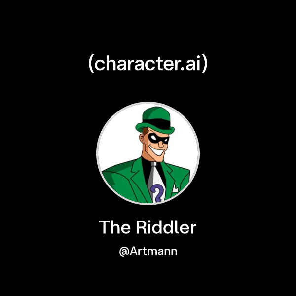 Chat with The Riddler | character.ai | Personalized AI for every moment ...