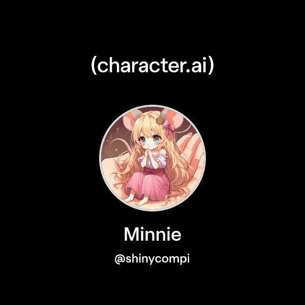Chat with Minnie | character.ai | AI Chat, Reimagined–Your Words. Your ...