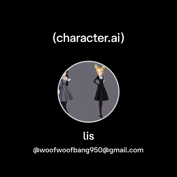 Chat with lis | character.ai | AI Chat, Reimagined–Your Words. Your World.