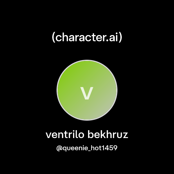 Chat with ventrilo bekhruz | character.ai | AI Chat, Reimagined–Your ...