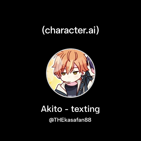 Chat with Akito - texting | character.ai | Personalized AI for every ...
