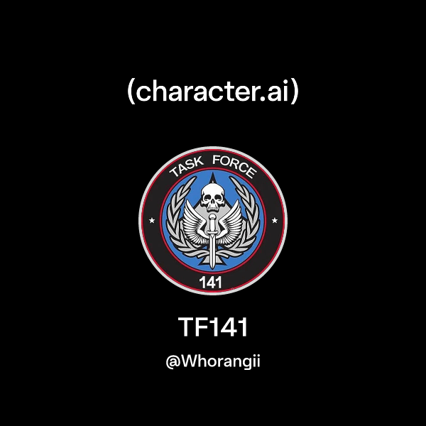 Chat with TF141 | character.ai | AI Chat, Reimagined–Your Words. Your ...