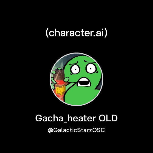 Chat with Gacha_heater | character.ai | AI Chat, Reimagined–Your Words ...