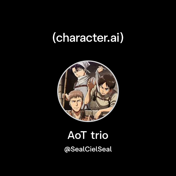Chat with AoT trio | character.ai | AI Chat, Reimagined–Your Words ...