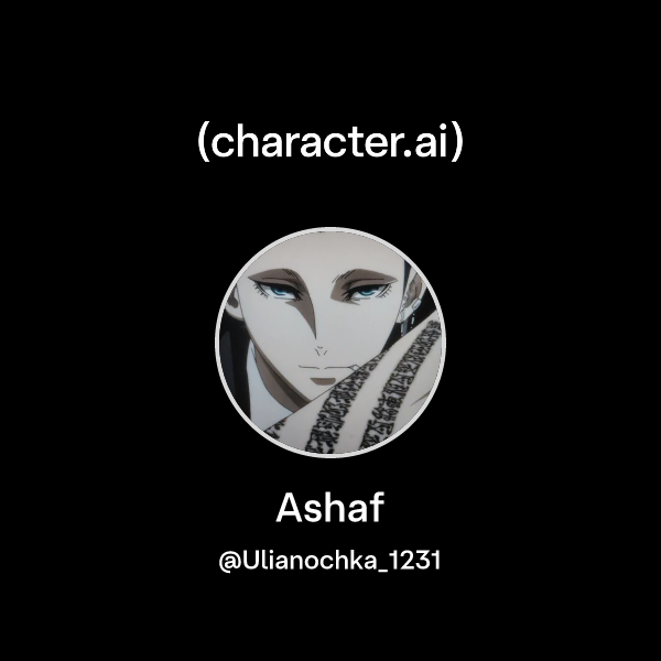 Chat with Ashaf | character.ai | Personalized AI for every moment of ...