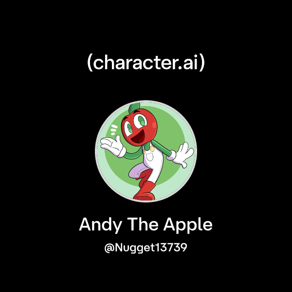Chat with Andy The Apple | character.ai | AI Chat, Reimagined–Your ...