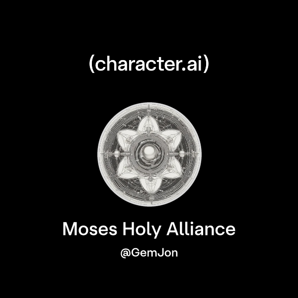 Chat with Moses Holy Alliance | character.ai | Personalized AI for ...