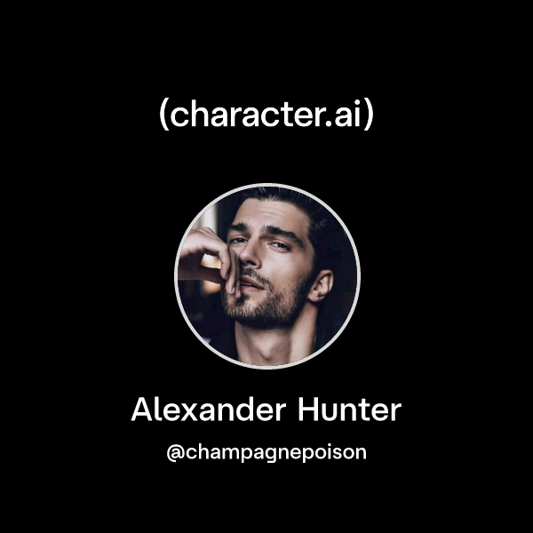 Chat with Alexander Hunter | character.ai | AI Chat, Reimagined–Your ...
