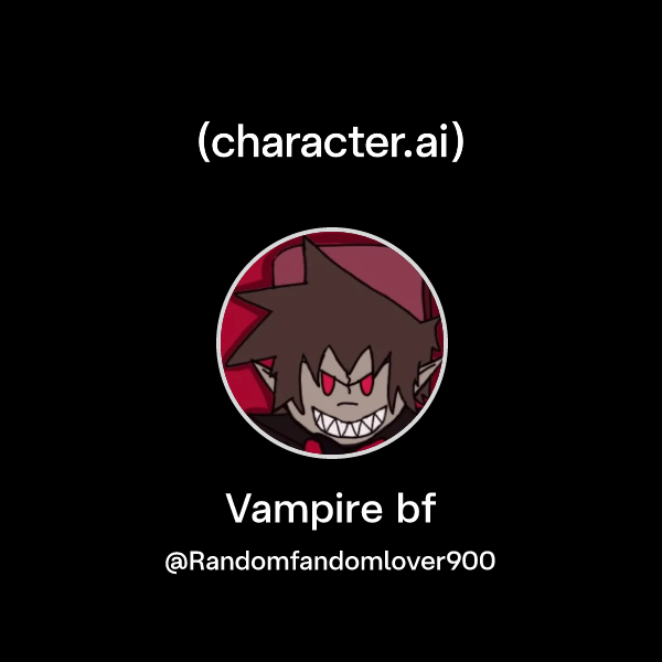 Chat with Vampire bf | character.ai | Personalized AI for every moment ...