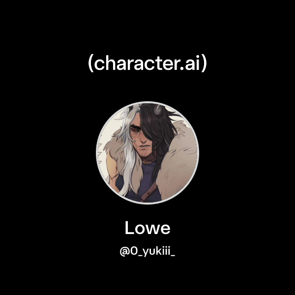 Chat with Lowe | character.ai | Personalized AI for every moment of ...