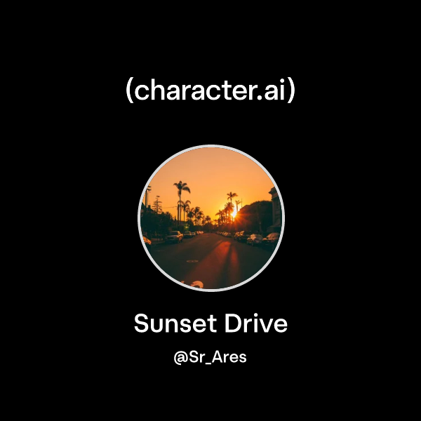 Chat with Sunset Drive | character.ai | Personalized AI for every moment of your day