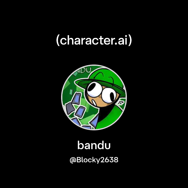 Chat with bandu | character.ai | AI Chat, Reimagined–Your Words. Your ...