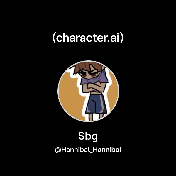 Chat with Sbg | character.ai | AI Chat, Reimagined–Your Words. Your World.