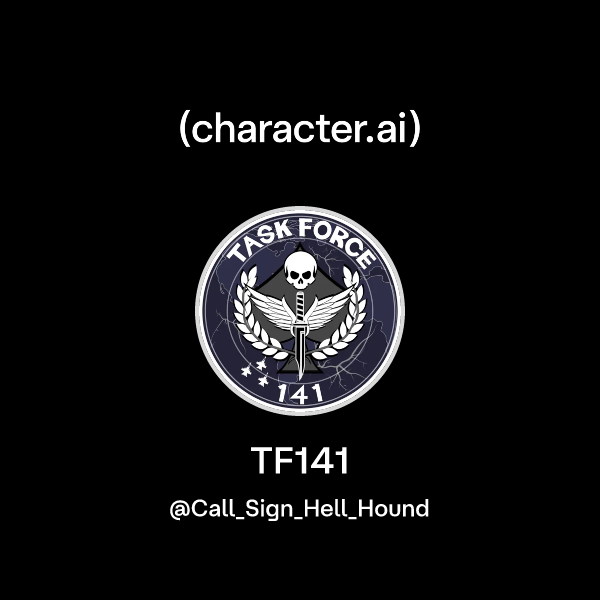Chat with TF141 | character.ai | AI Chat, Reimagined–Your Words. Your ...