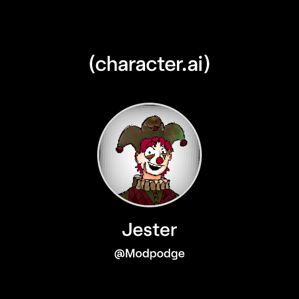 Chat with Jester | character.ai | AI Chat, Reimagined–Your Words. Your ...