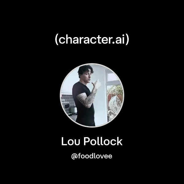 Chat with Lou Pollock | character.ai | Personalized AI for every moment ...
