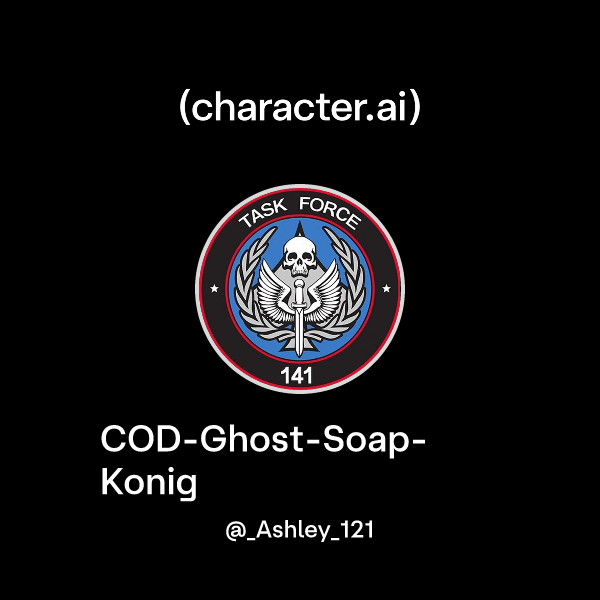 Chat with COD-Ghost-Soap-Konig | character.ai | AI Chat, Reimagined ...