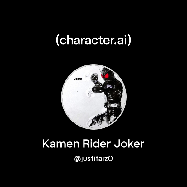 Chat with Kamen Rider Joker | character.ai | Personalized AI for every ...