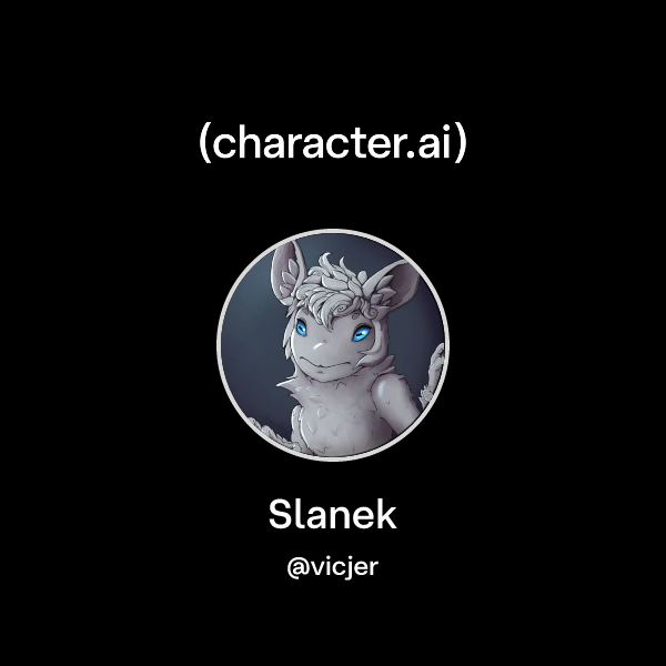 Chat with Slanek | character.ai | AI Chat, Reimagined–Your Words. Your ...