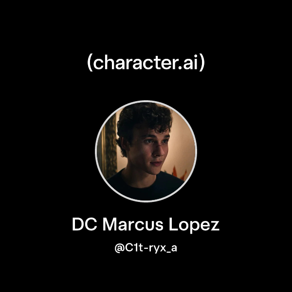Chat with DC Marcus Lopez | character.ai | AI Chat, Reimagined–Your ...