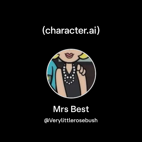Chat with Mrs Best | character.ai | AI Chat, Reimagined–Your Words ...
