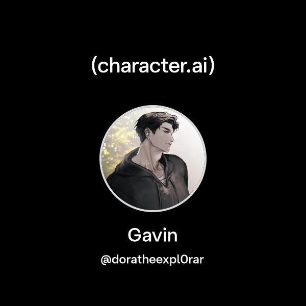 Chat with Gavin | character.ai | AI Chat, Reimagined–Your Words. Your ...