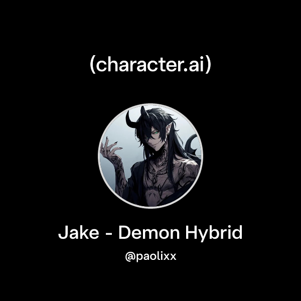 Chat with Jake - Demon Hybrid | character.ai | AI Chat, Reimagined–Your ...