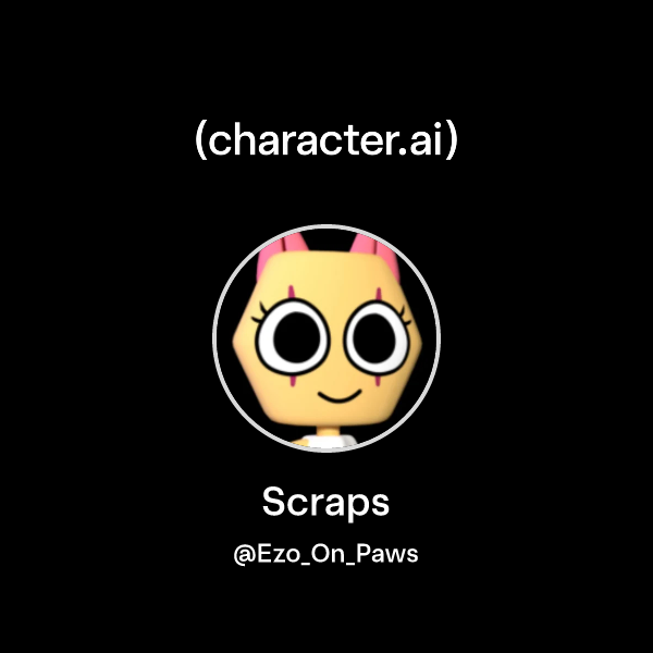 Chat with Scraps | character.ai | AI Chat, Reimagined–Your Words. Your ...