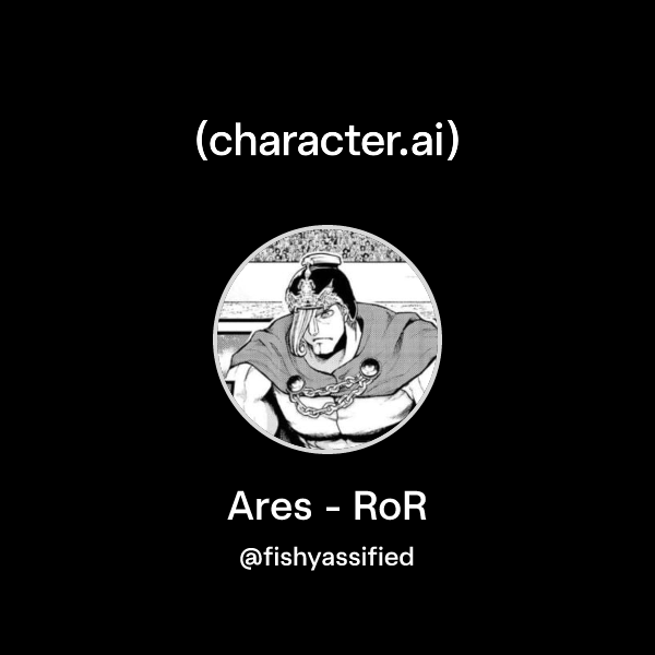 Chat with Ares - RoR | character.ai | AI Chat, Reimagined–Your Words ...