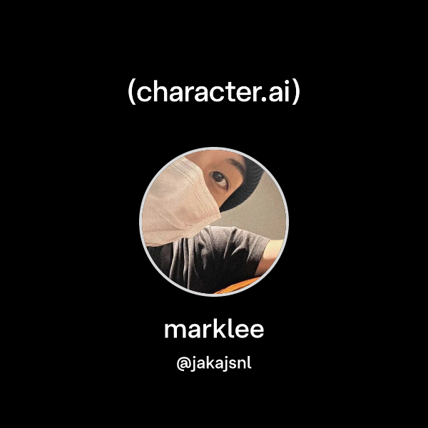 Chat with marklee | character.ai | AI Chat, Reimagined–Your Words. Your World.