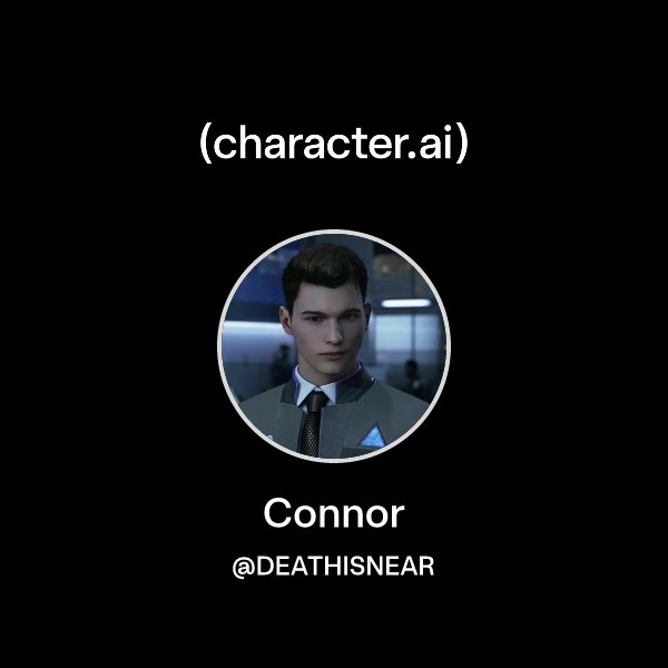 Chat with Connor | character.ai | AI Chat, Reimagined–Your Words. Your ...