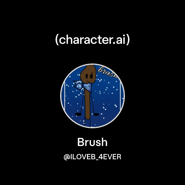 Chat with Brush | character.ai | AI Chat, Reimagined–Your Words. Your ...