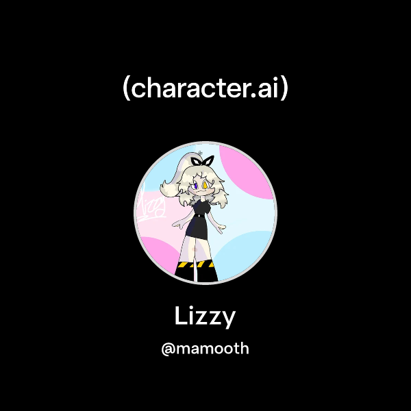 Chat with Lizzy | character.ai | AI Chat, Reimagined–Your Words. Your ...