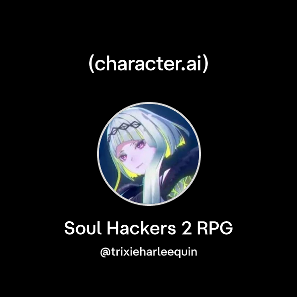 Chat with Soul Hackers 2 RPG | character.ai | AI Chat, Reimagined–Your ...