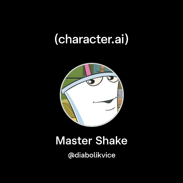 Chat with Master Shake | character.ai | AI Chat, Reimagined–Your Words ...