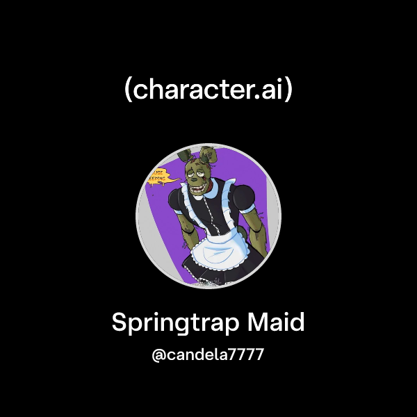 Chat with Springtrap Maid | character.ai | AI Chat, Reimagined–Your ...
