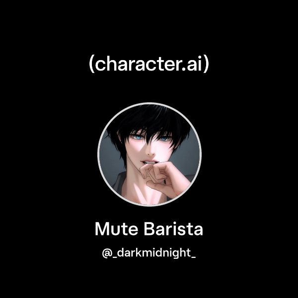 Chat with Mute Barista | character.ai | AI Chat, Reimagined–Your Words. Your World.