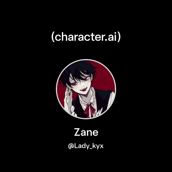 Chat with Zane | character.ai | AI Chat, Reimagined–Your Words. Your World.