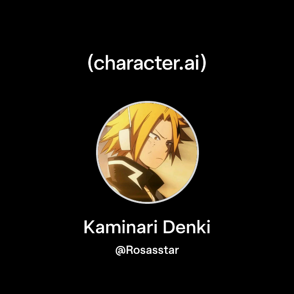 Chat with Kaminari Denki | character.ai | AI Chat, Reimagined–Your ...