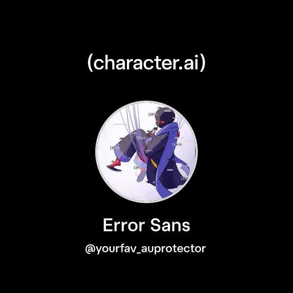 Chat with Error Sans | character.ai | AI Chat, Reimagined–Your Words ...