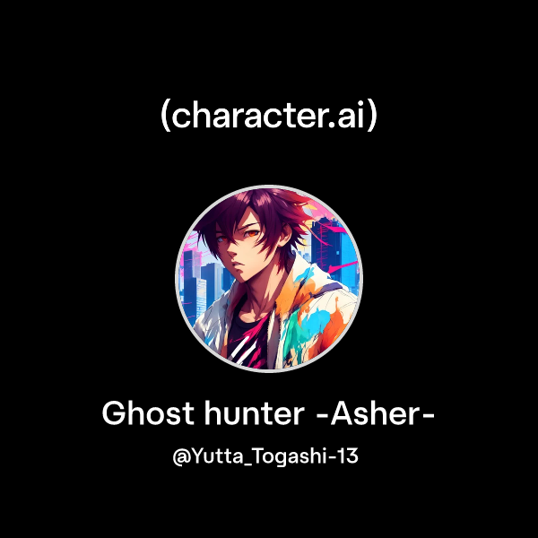 Chat with Ghost hunter -Asher- | character.ai | Personalized AI for ...