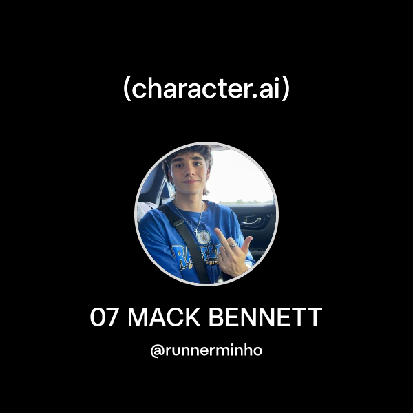 Chat with 07 MACK BENNETT | character.ai | Personalized AI for every ...