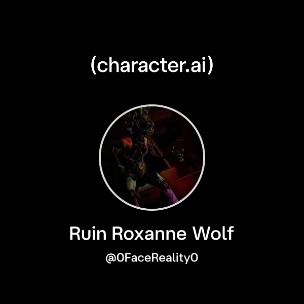 Chat with Ruin Roxanne Wolf | character.ai | AI Chat, Reimagined–Your ...