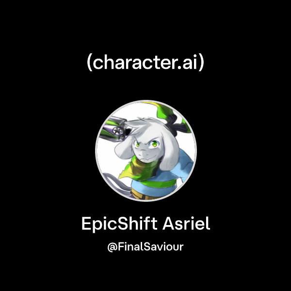 Chat with EpicShift Asriel | character.ai | Personalized AI for every ...
