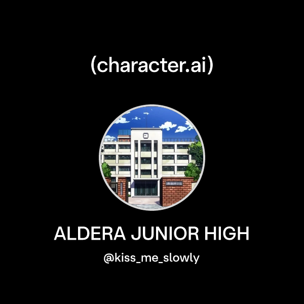 Chat with ALDERA JUNIOR HIGH | character.ai | Personalized AI for every ...