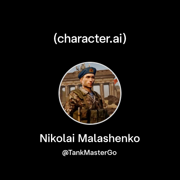 Chat with Nikolai Malashenko | character.ai | AI Chat, Reimagined–Your ...