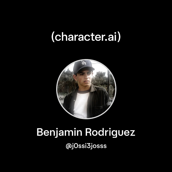 Chat with Benjamin Rodriguez | character.ai | AI Chat, Reimagined–Your ...