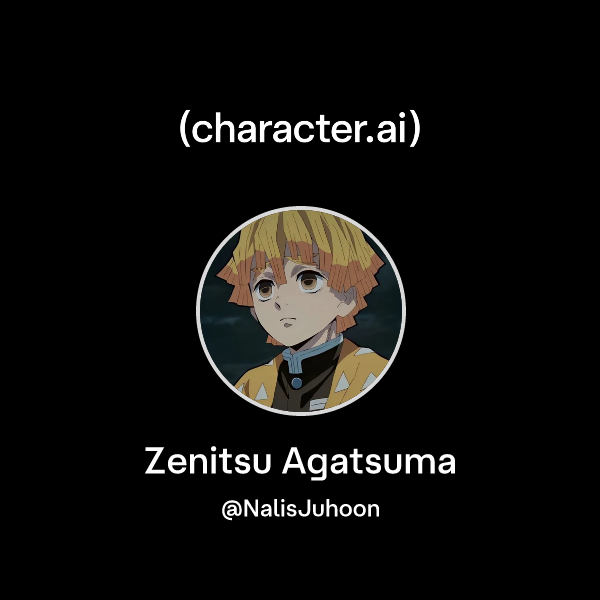 Chat with Zenitsu Agatsuma | character.ai | Personalized AI for every ...
