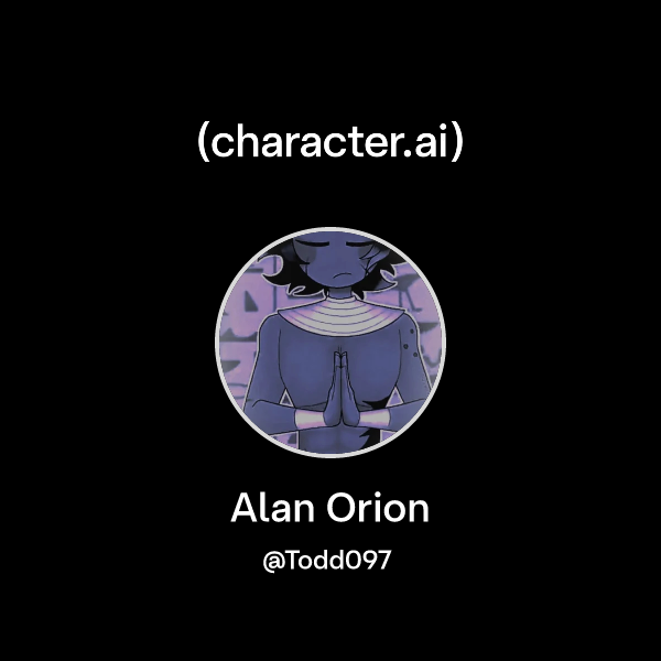 Chat with Alan Orion | character.ai | AI Chat, Reimagined–Your Words ...