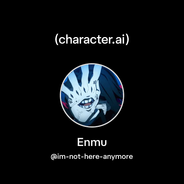 Chat with Enmu | character.ai | AI Chat, Reimagined–Your Words. Your World.